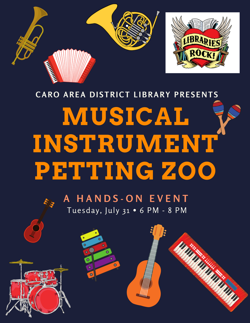 Musical Instrument Petting Zoo - Tuesday, July 31, 2018, 6:00 PM - Caro Area District Library ...
